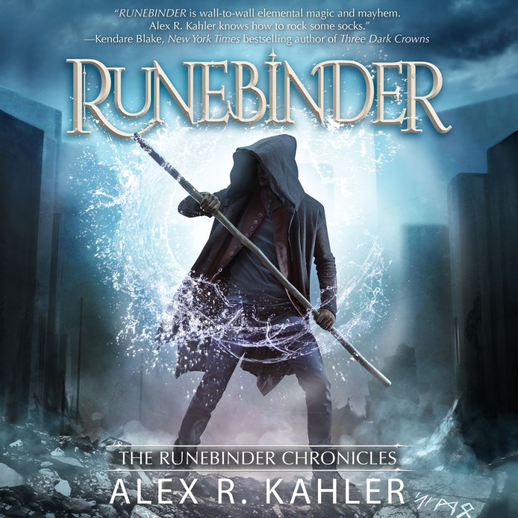 Runebinder (The Runebinder Chronicles #1) by Alex R. Kahler | Book ...