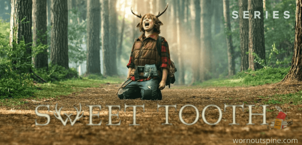 Sweet Tooth (S1 Review) | A Captivating Adventure | Worn Out Spines