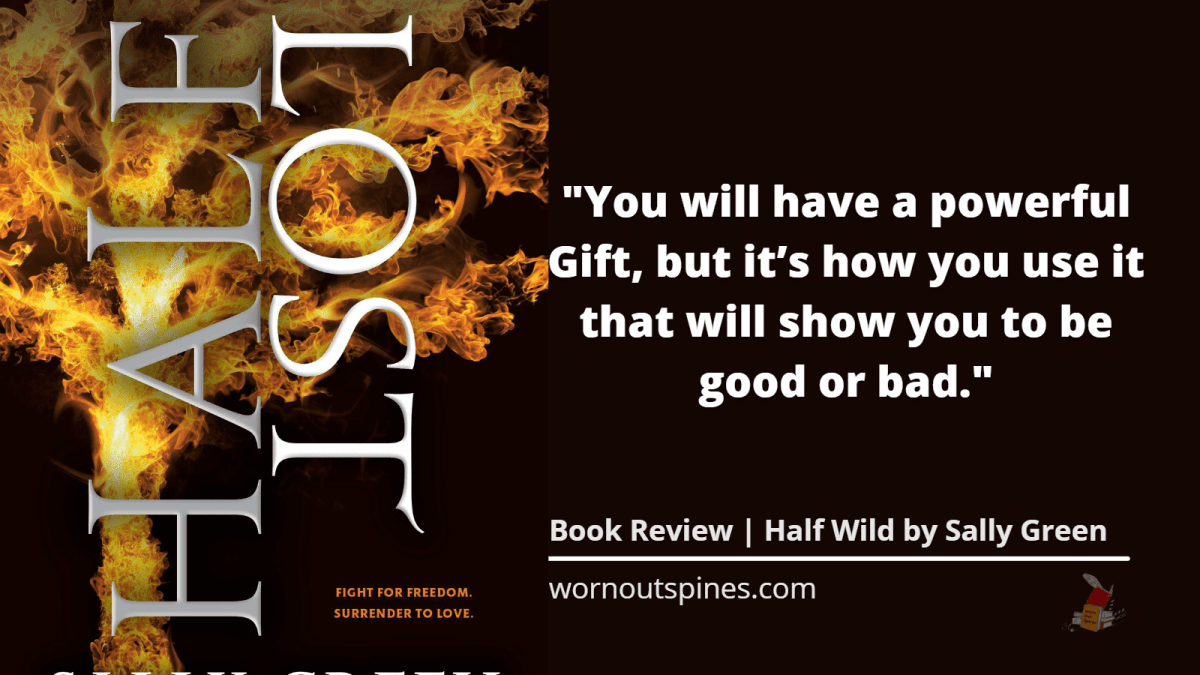 Half Lost (Half Bad Trilogy #3) by Sally Green | Book Review | Worn Out ...