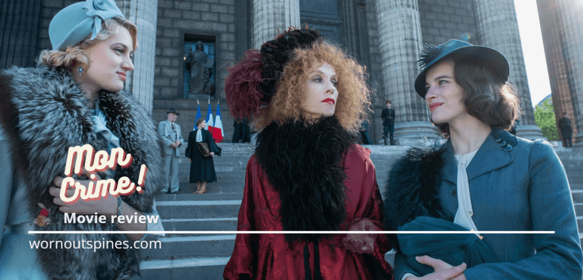 The Crime Is Mine / Mon Crime (Movie Review) | A Delightful French ...