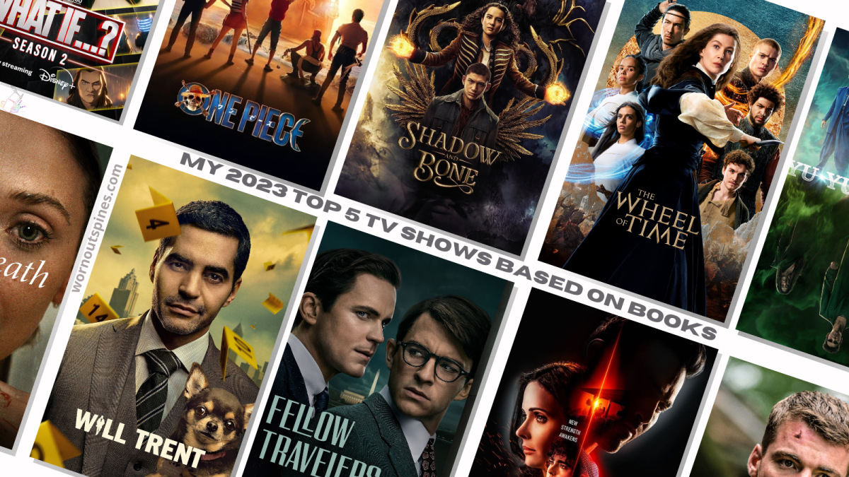 My Top 5 TV Shows Based on Books | 2023 | Worn Out Spines
