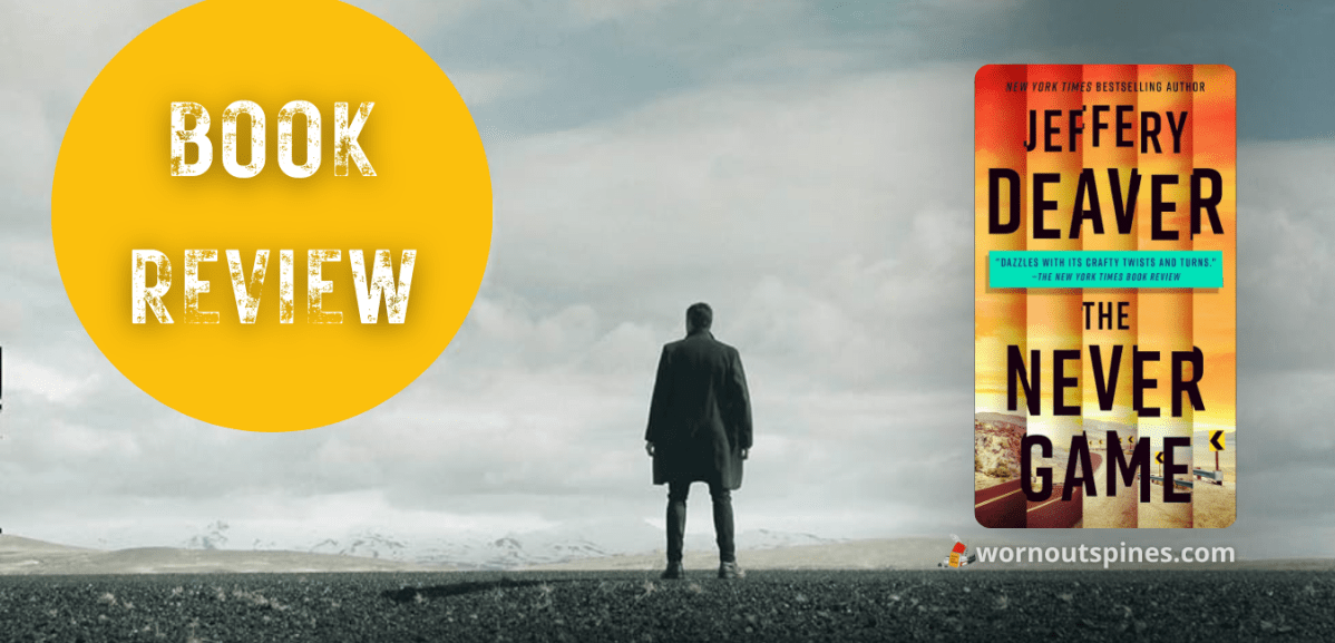 The Never Game (Colter Shaw 1) by Jeffery Deaver | Book Review | Worn ...