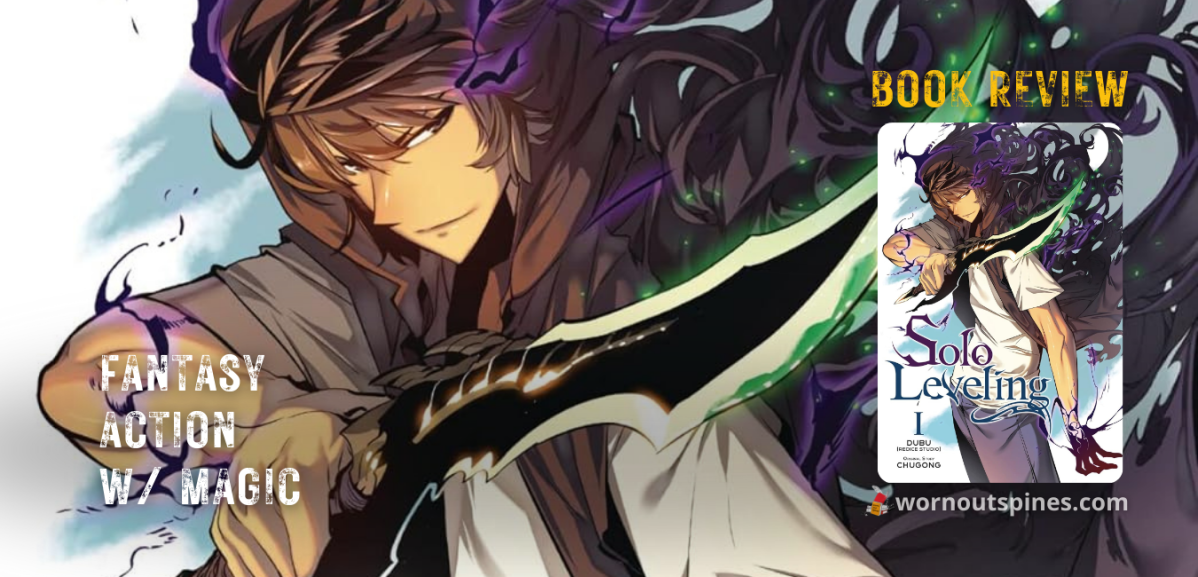 Solo Leveling Volume 1 (Novel) by Chugong | Book Review | Worn Out Spines