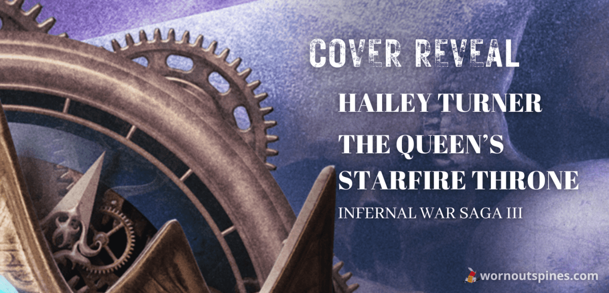 The Queen’s Starfire Throne (Infernal War Saga III) by Hailey Turner ...