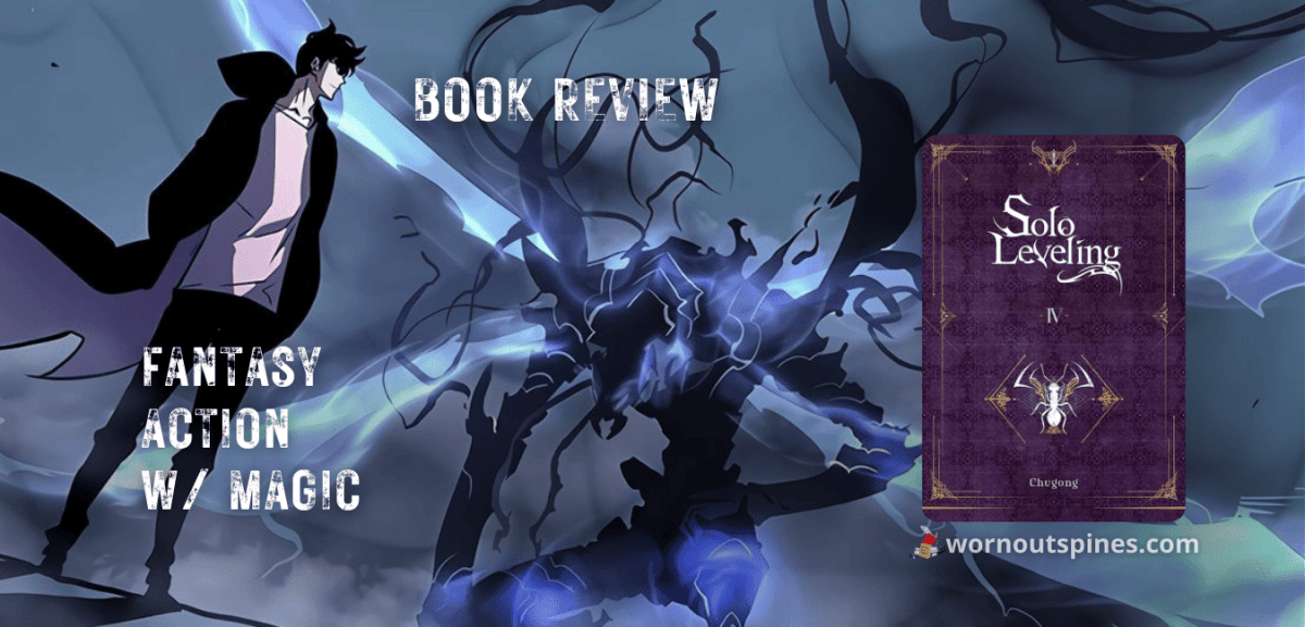 Solo Leveling Volume 4 (Novel) by Chugong | Book Review | Worn Out Spines